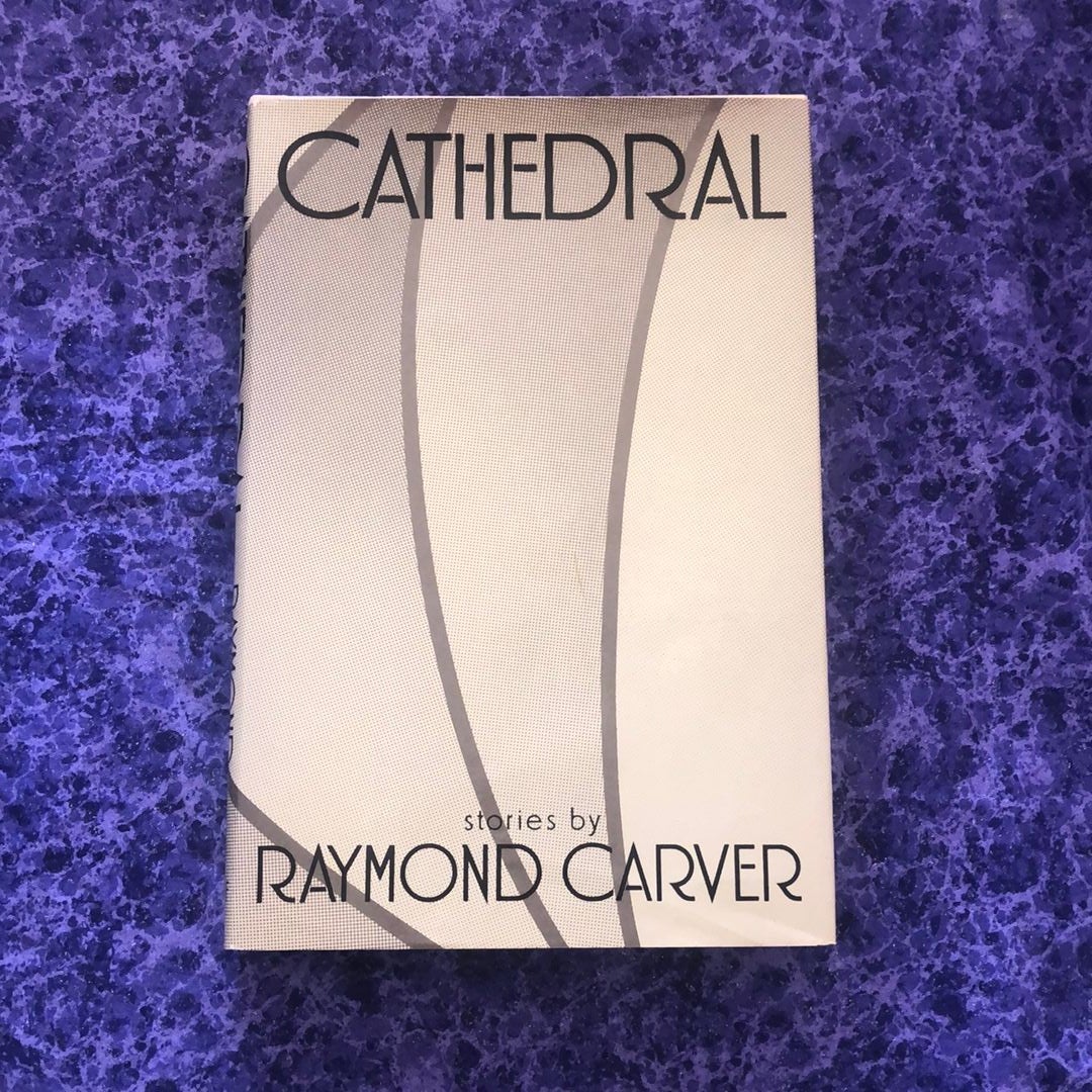 Cathedral by Raymond Carver