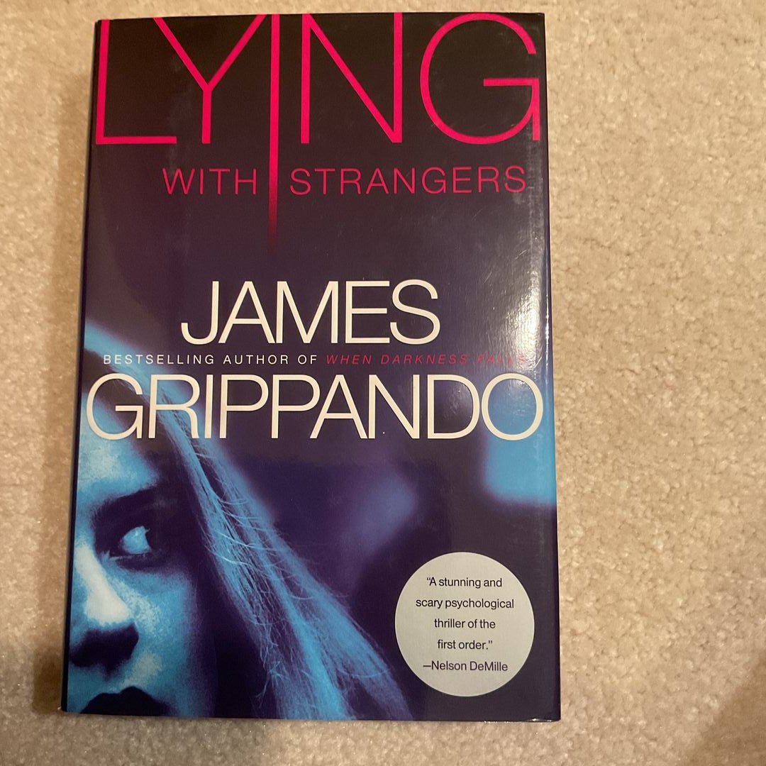 Lying with Strangers by James Grippando, Hardcover | Pangobooks