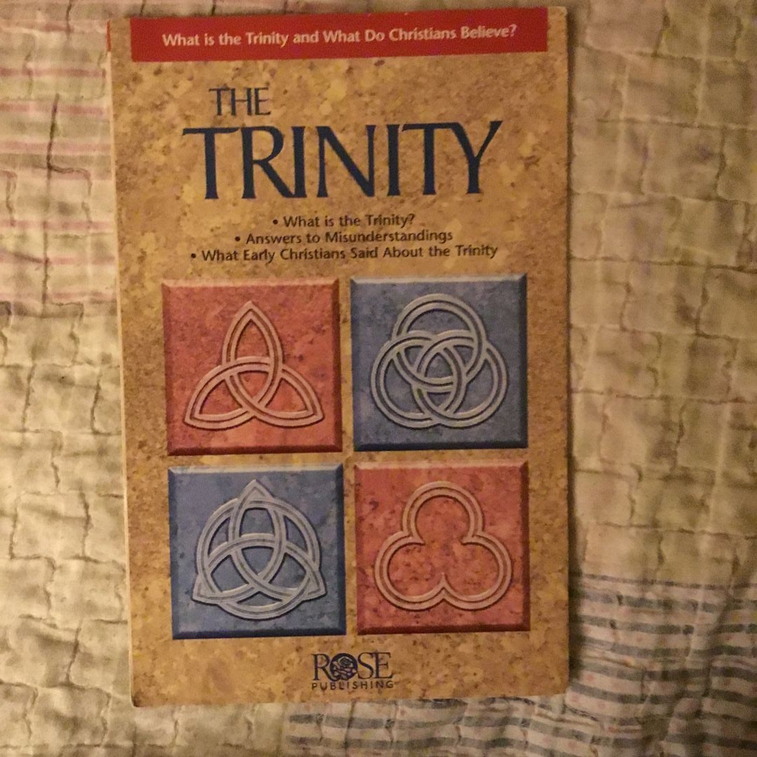 The Trinity by Rose Publishing Staff