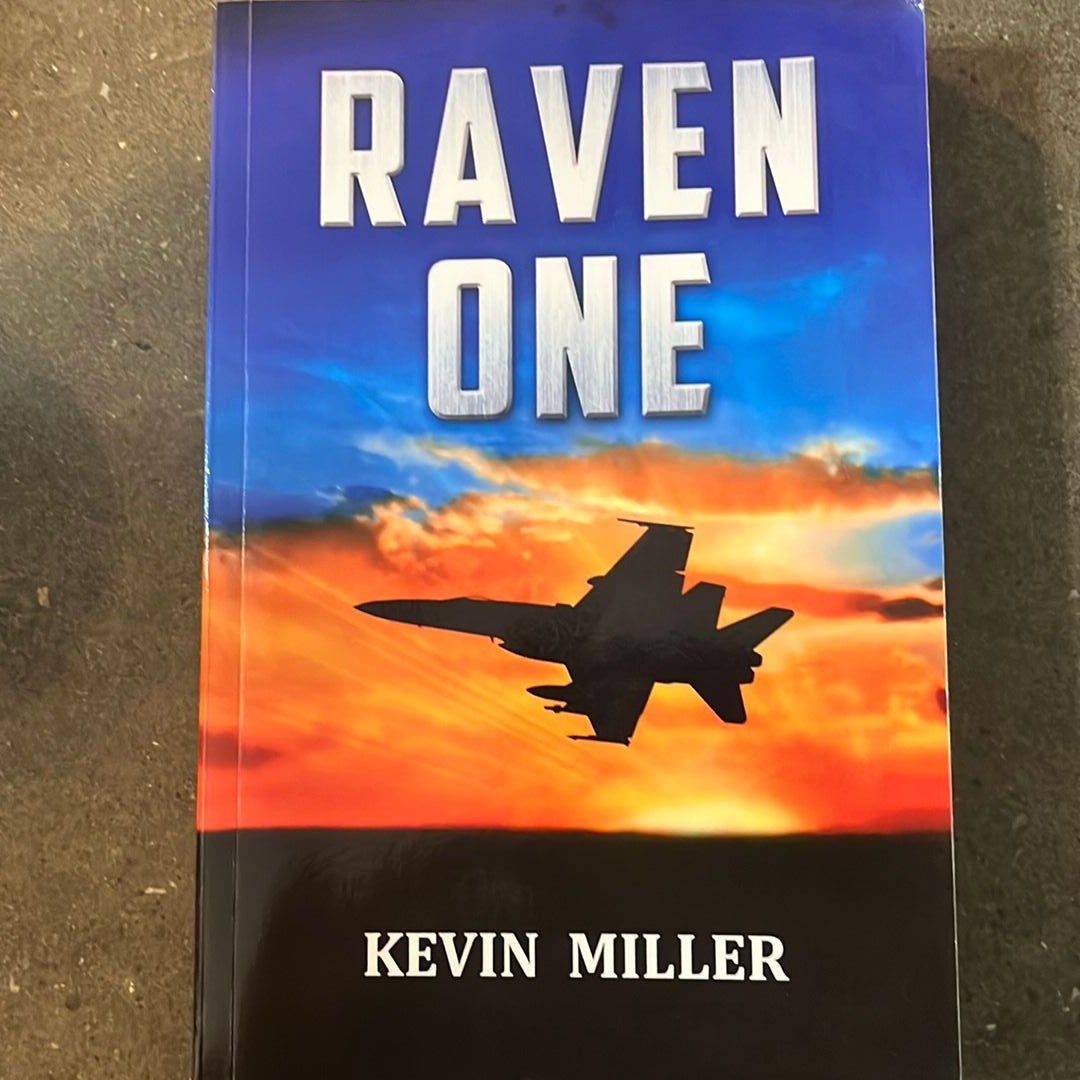 Raven One by Kevin Miller