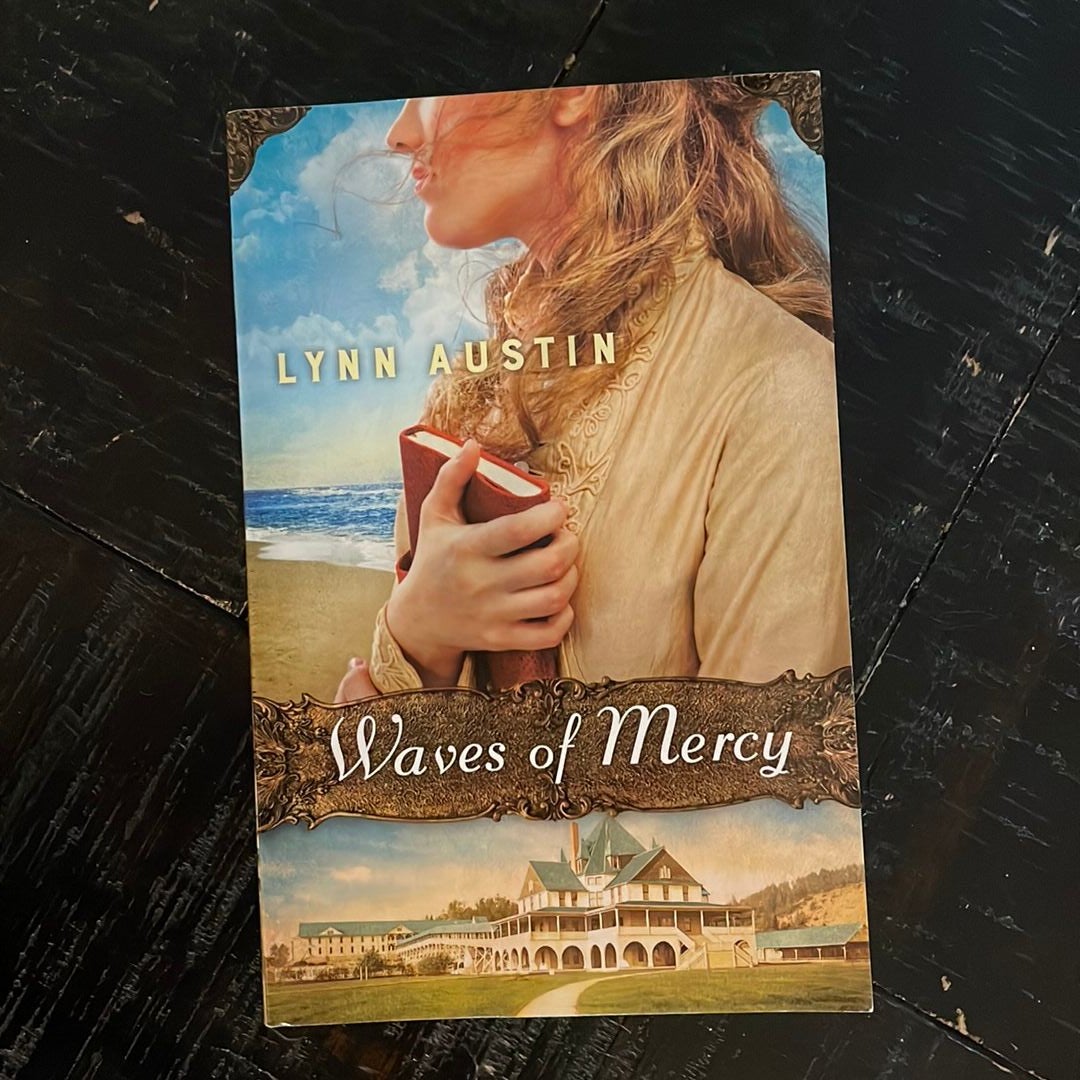 Waves of Mercy by Lynn Austin