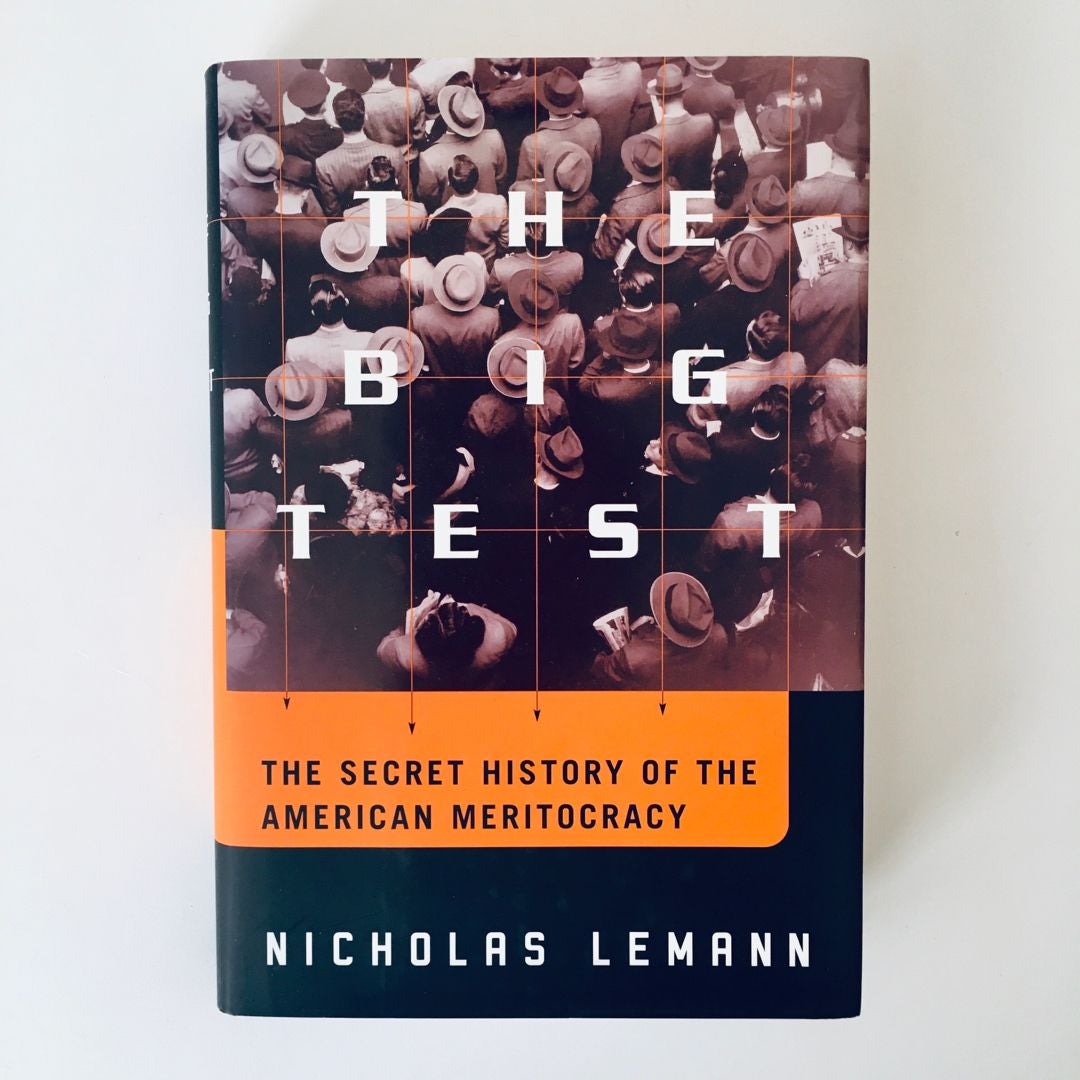 The Big Test by Nicholas Lemann