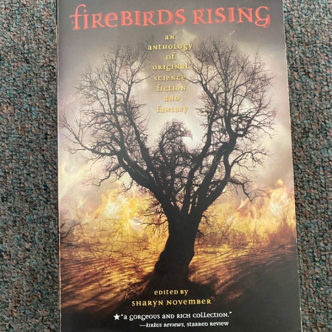 Firebirds Rising by Francesca Lia Block, Emma Bull, Kara Dalkey, Pamela ...