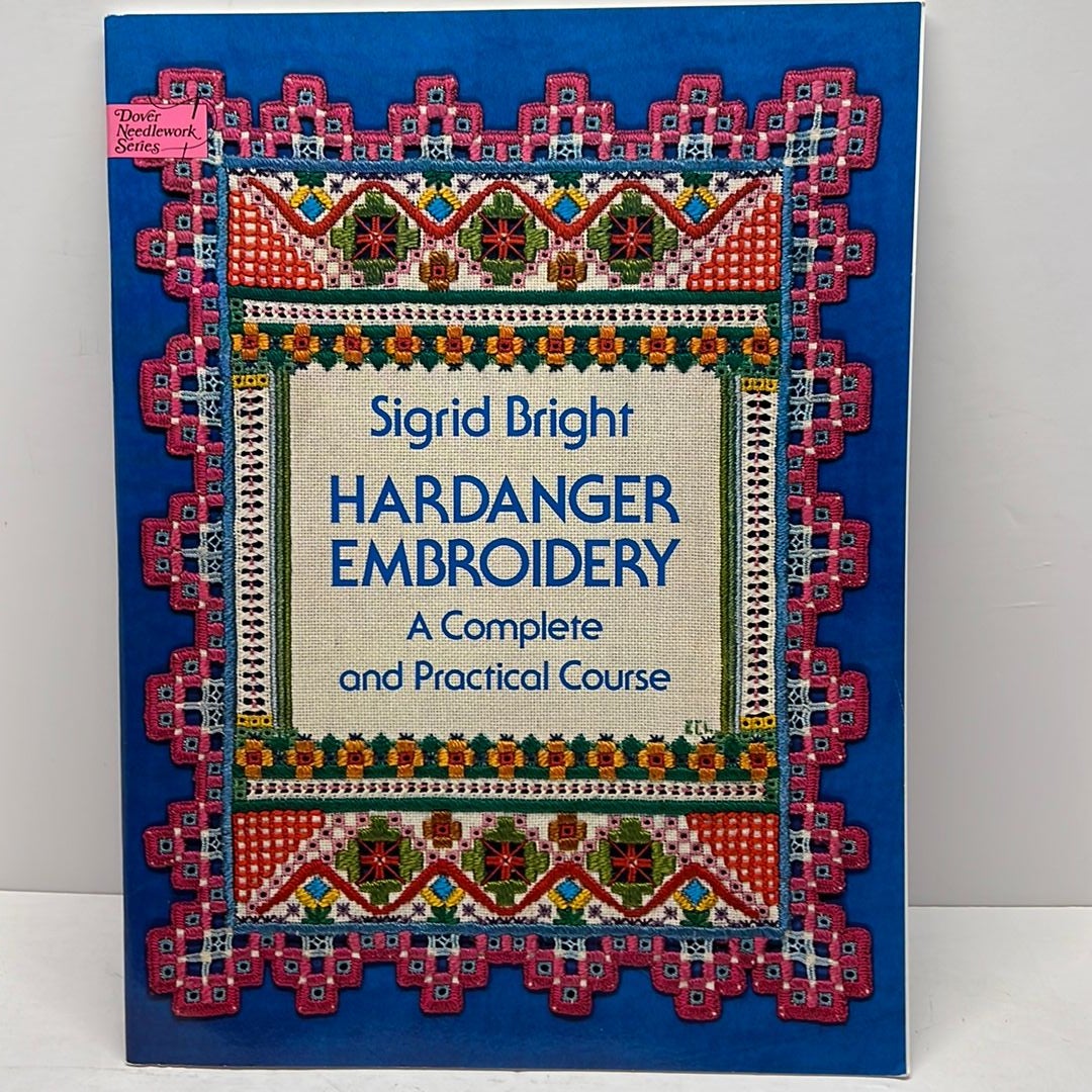 Hardanger Embroidery by Sigrid Bright