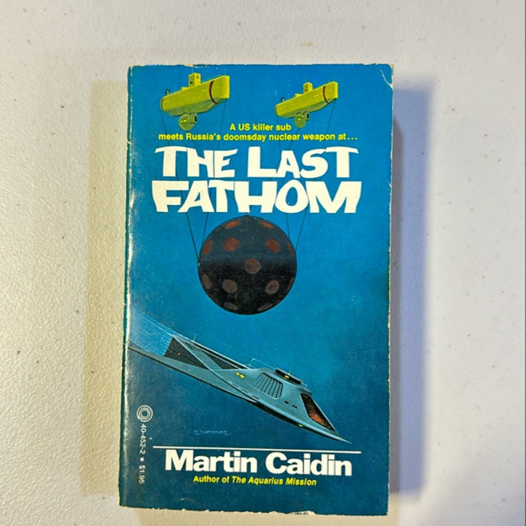The Last Fathom by Martin Caidin