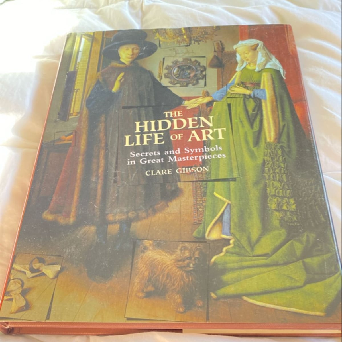 The Hidden Life of Art by Clare Gibson, Hardcover | Pangobooks