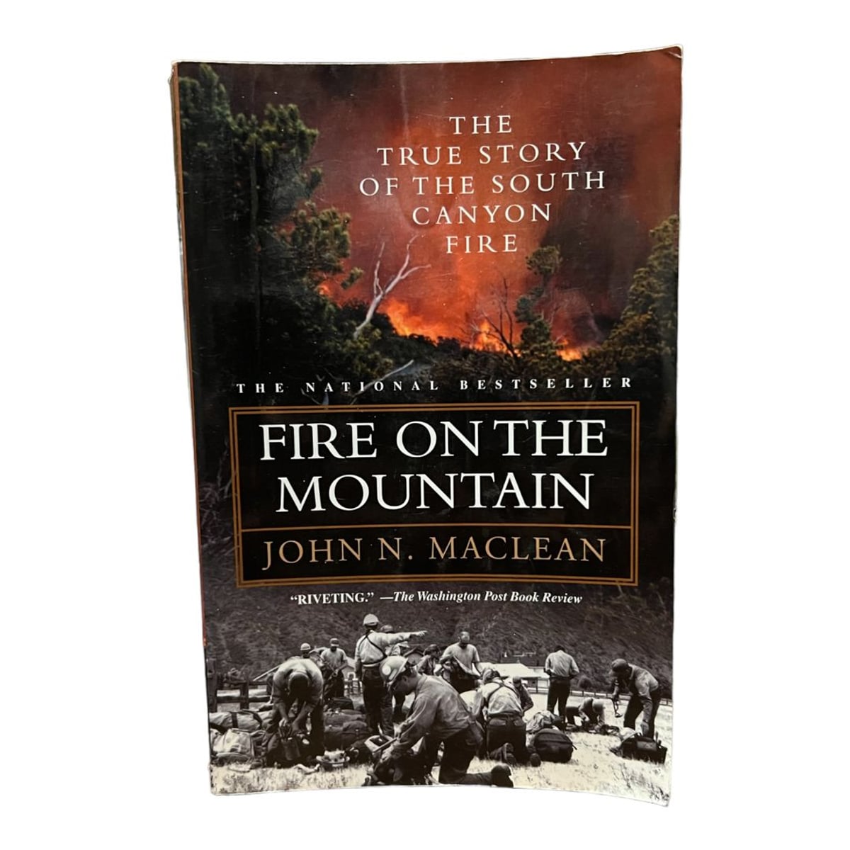 Fire on the Mountain by John N. Maclean