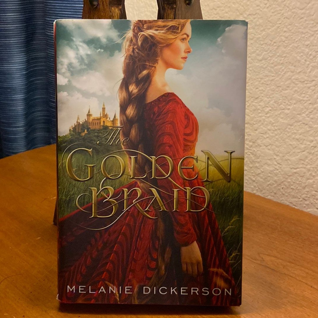 The Golden Braid by Melanie Dickerson