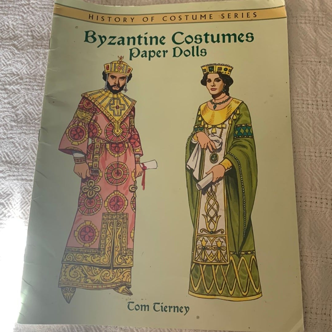 Byzantine Costumes Paper Dolls by Tom Tierney