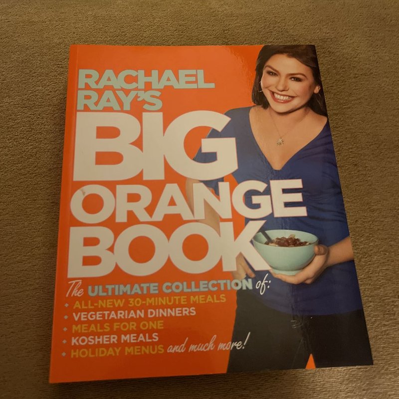 Rachael Ray's Big Orange Book by Rachael Ray