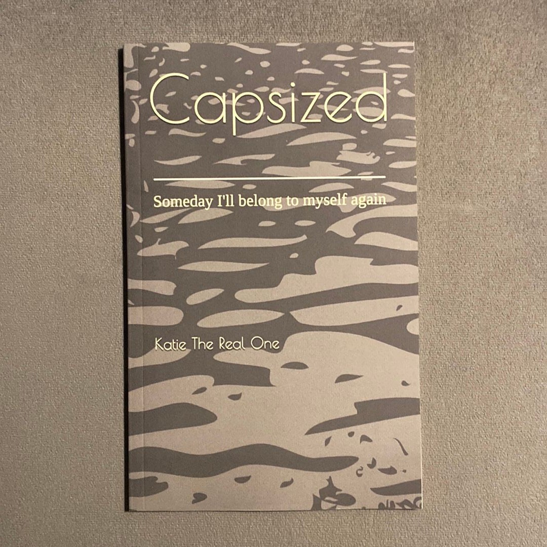 Capsized by Katie The Real One