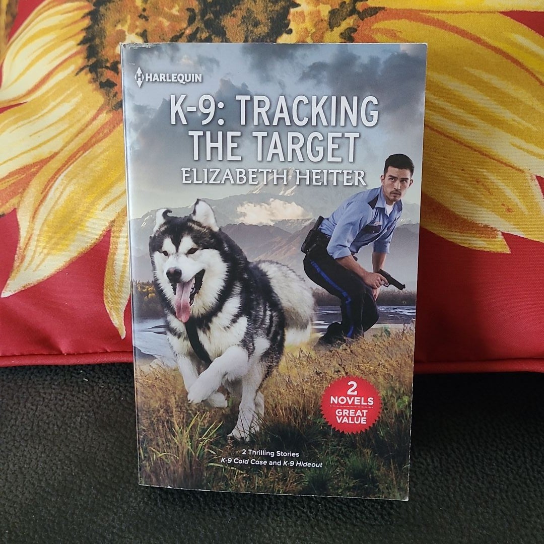 K-9: Tracking the Target by Elizabeth Heiter