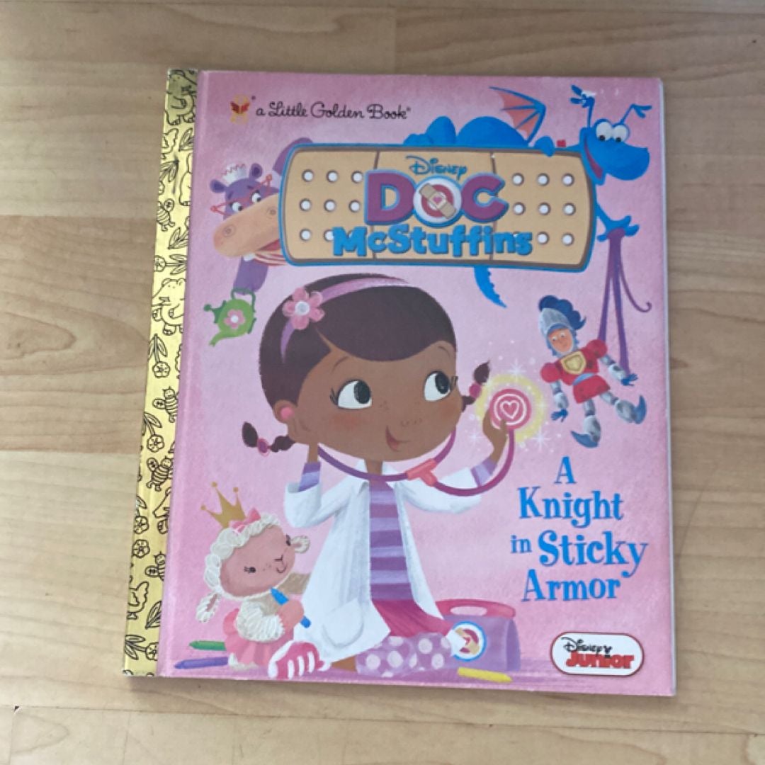 A Knight in Sticky Armor (Disney Junior: Doc Mcstuffins) by Andrea ...