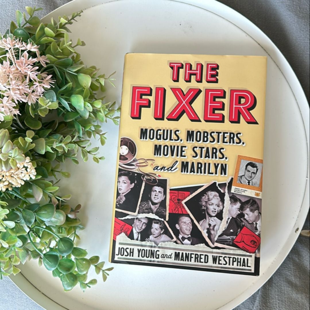 The Fixer by Josh Young, Manfred Westphal