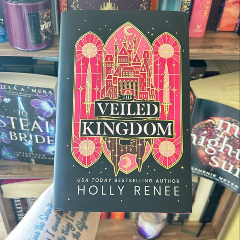 The Veiled Kingdom by Holly Renee
