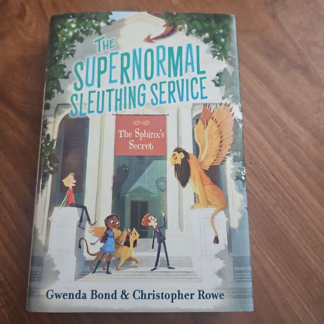 The Supernormal Sleuthing Service #2: the Sphinx's Secret by Gwenda ...
