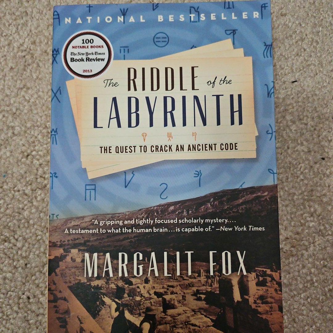 The Riddle of the Labyrinth by Margalit Fox