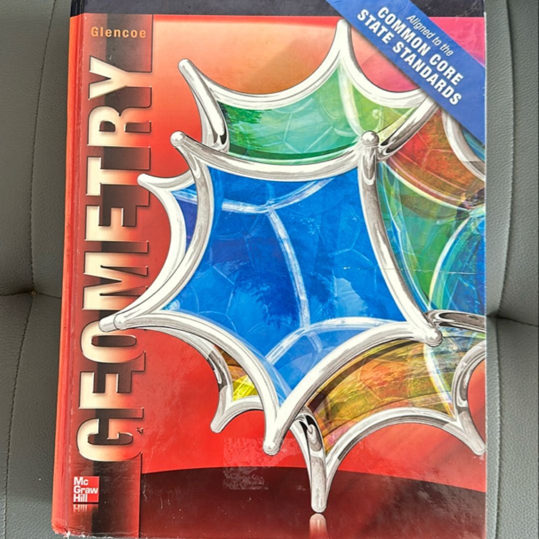 Geometry Student Edition CCSS by McGraw Hill