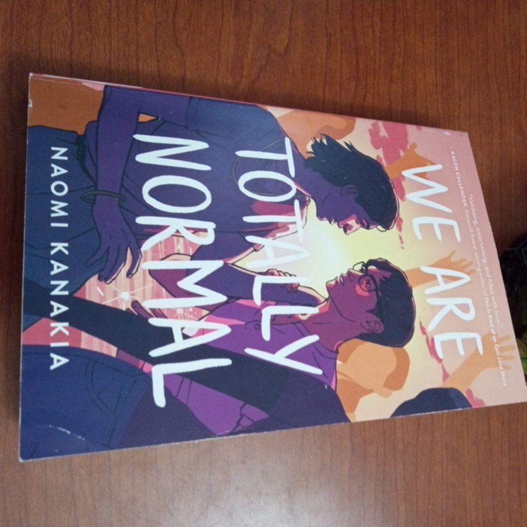 We Are Totally Normal by Rahul Kanakia