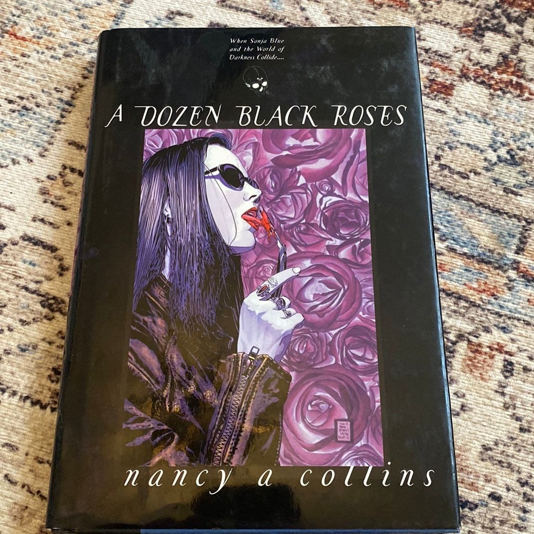 A Dozen Black Roses by Nancy A. Collins