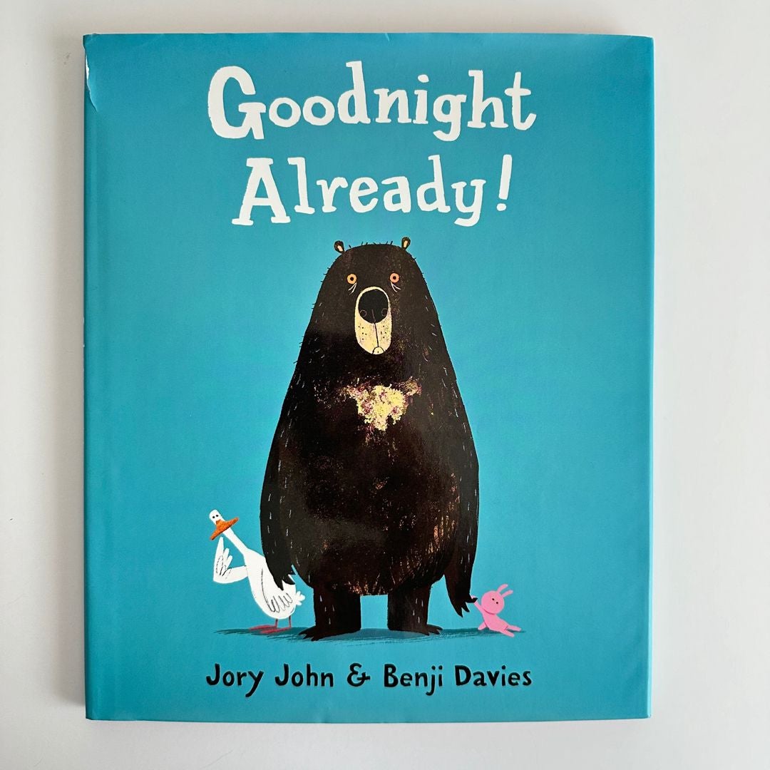 Goodnight Already! by Jory John, Hardcover | Pangobooks