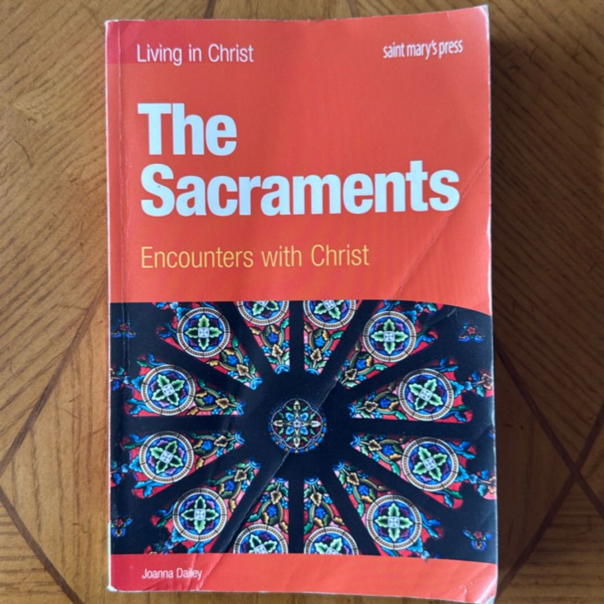 The Sacraments (student Book) by Joanna Dailey