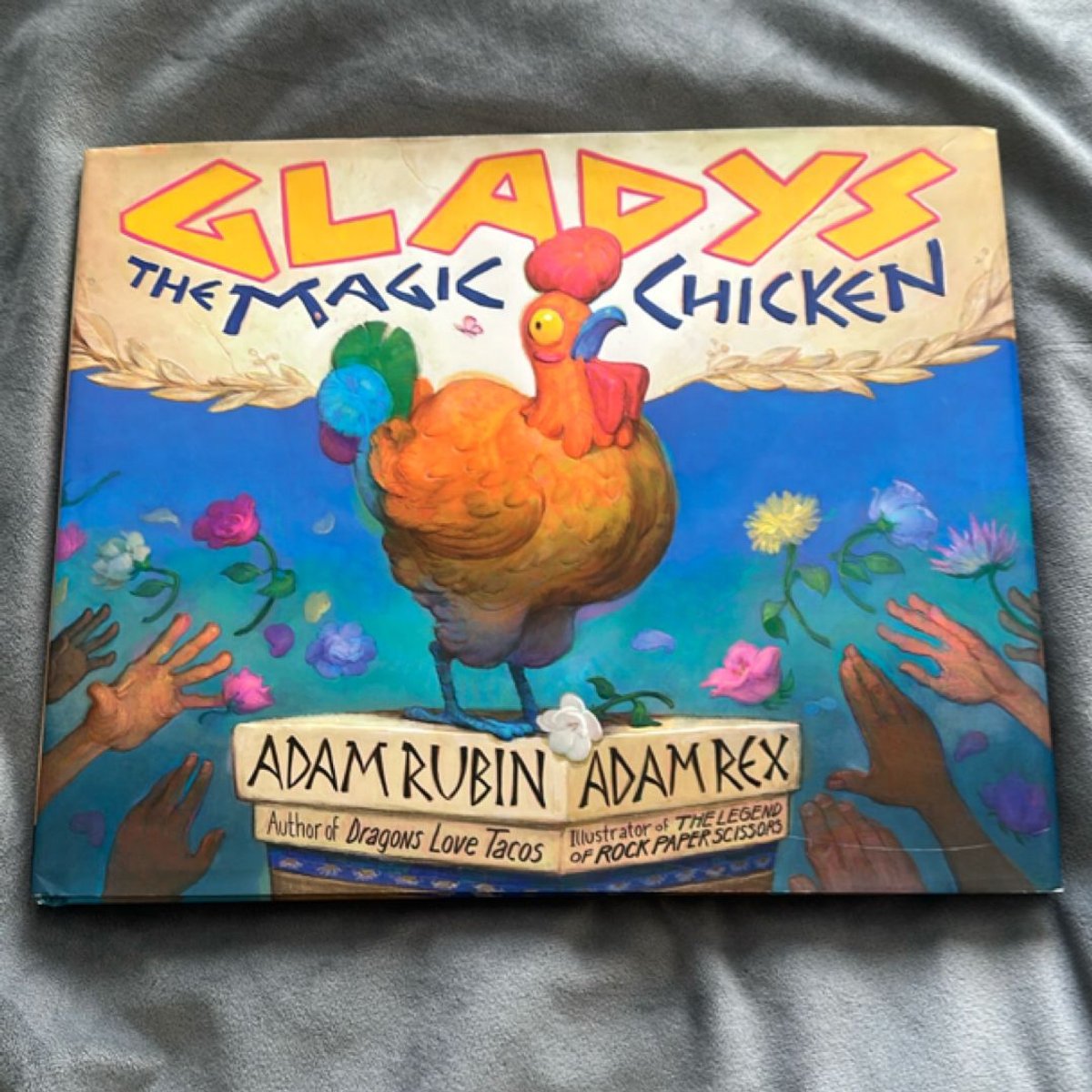 Gladys the Magic Chicken by Adam Rubin
