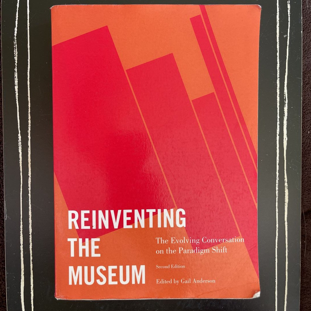 Reinventing the Museum by Gail Anderson