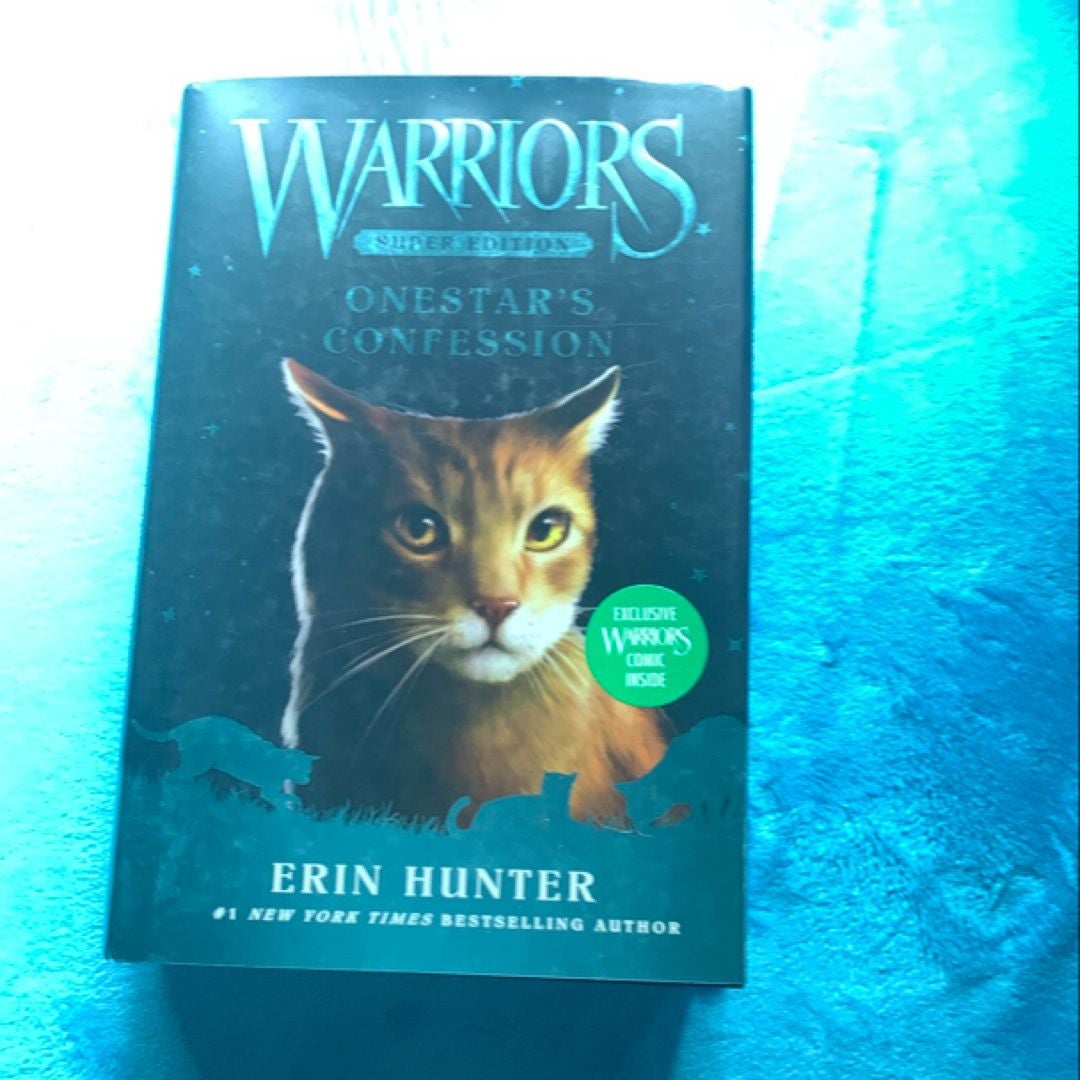 Warriors Super Edition: Onestar's Confession by Erin Hunter