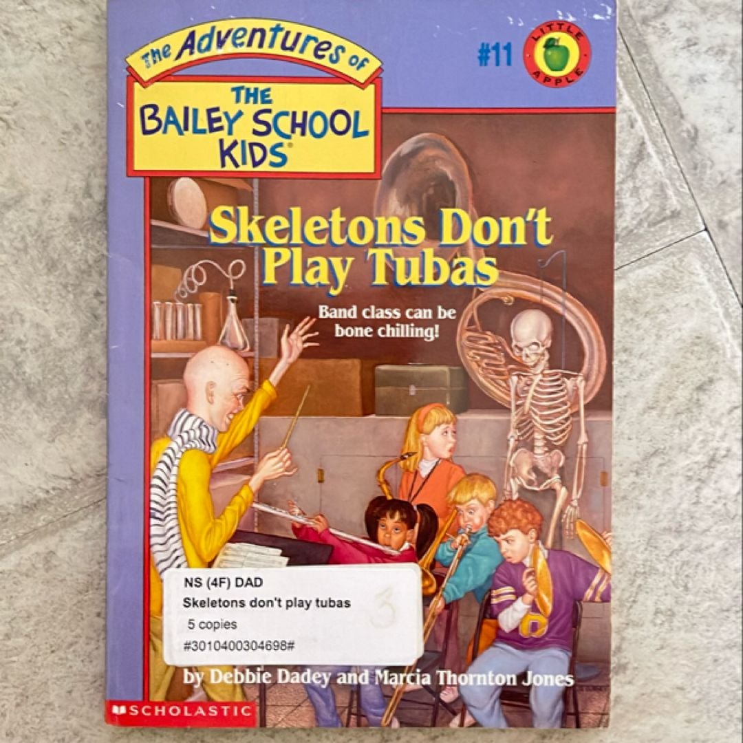 Skeletons Don't Play Tubas by Debbie Dadey, Marcia Jones