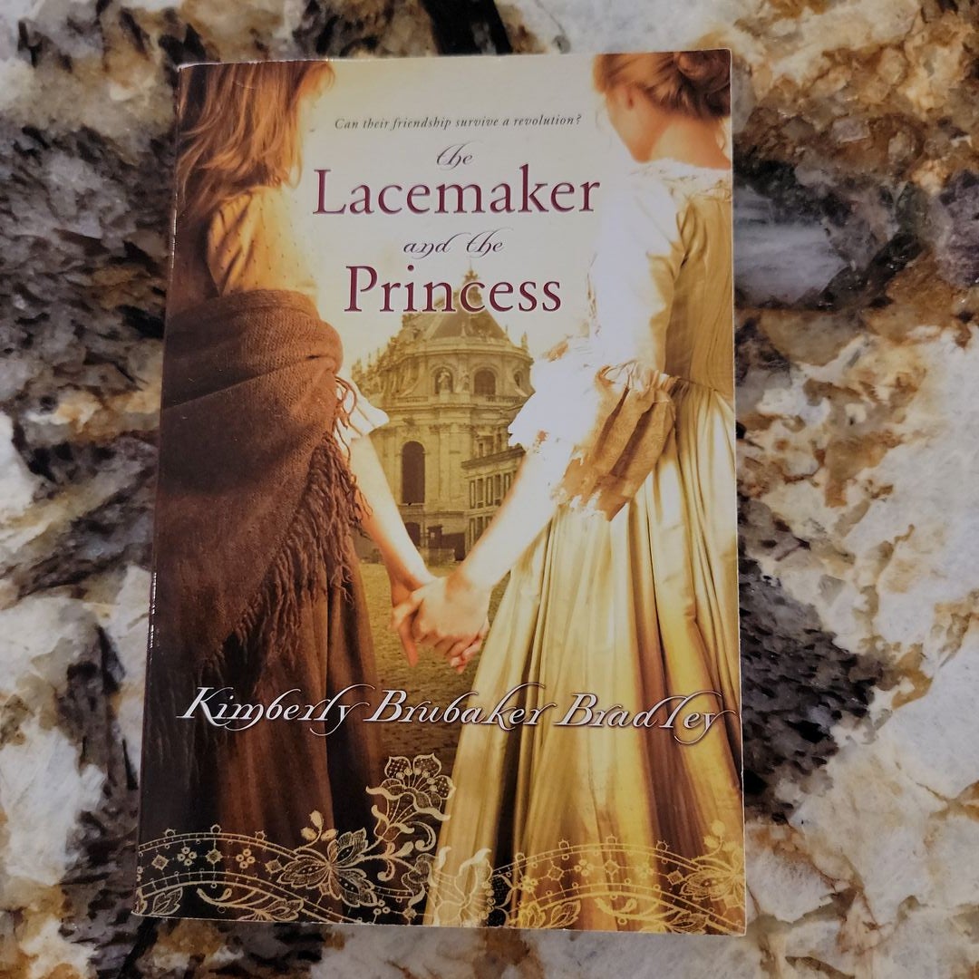 The Lacemaker and the Princess by Kimberly Brubaker Bradley
