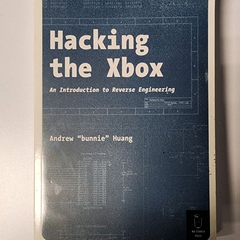 Hacking the Xbox by Andrew "Bunnie" Huang