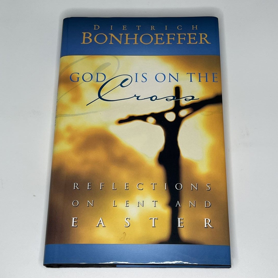 God Is on the Cross by Dietrich Bonhoeffer, Hardcover | Pango Books