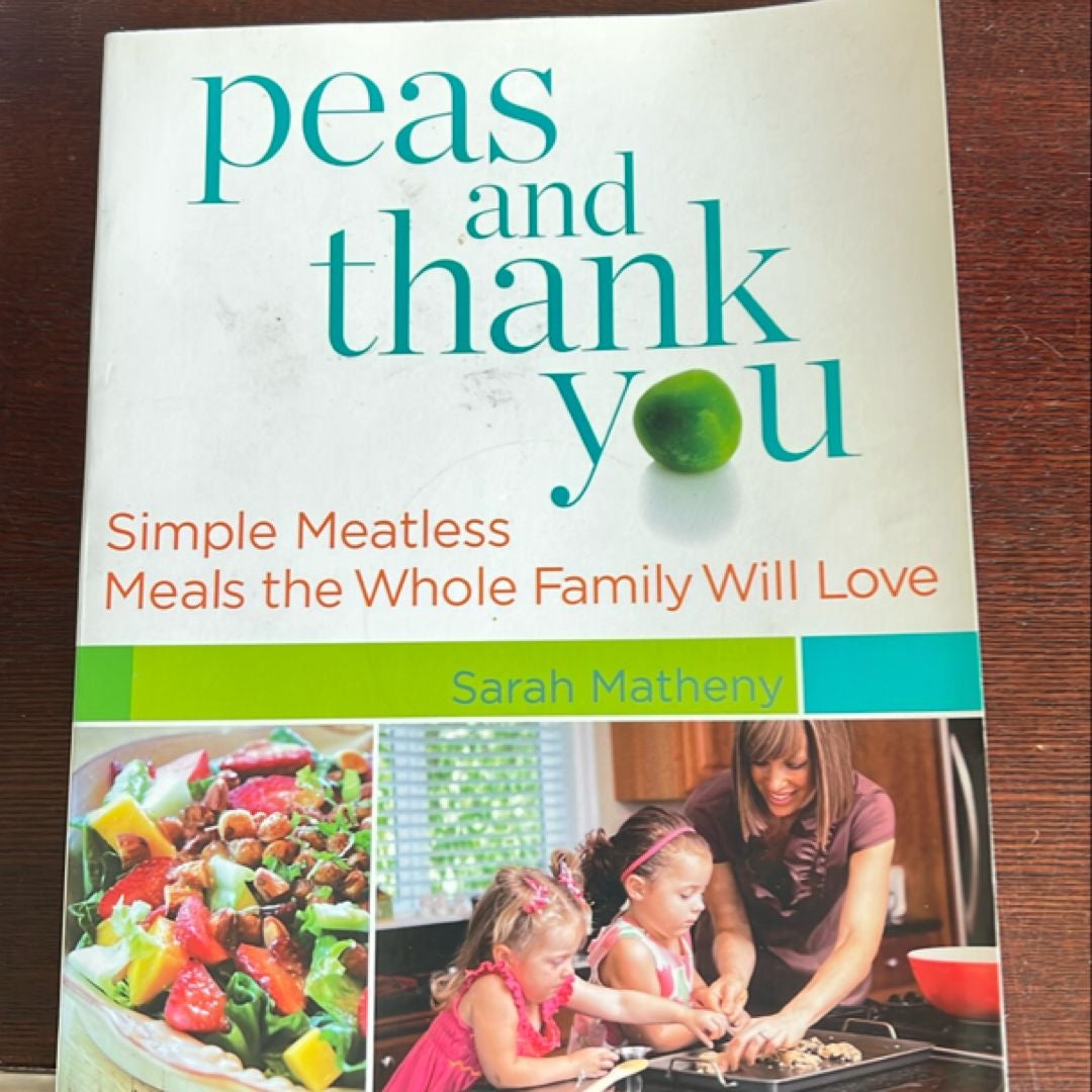 Peas and Thank You by Sarah Matheny