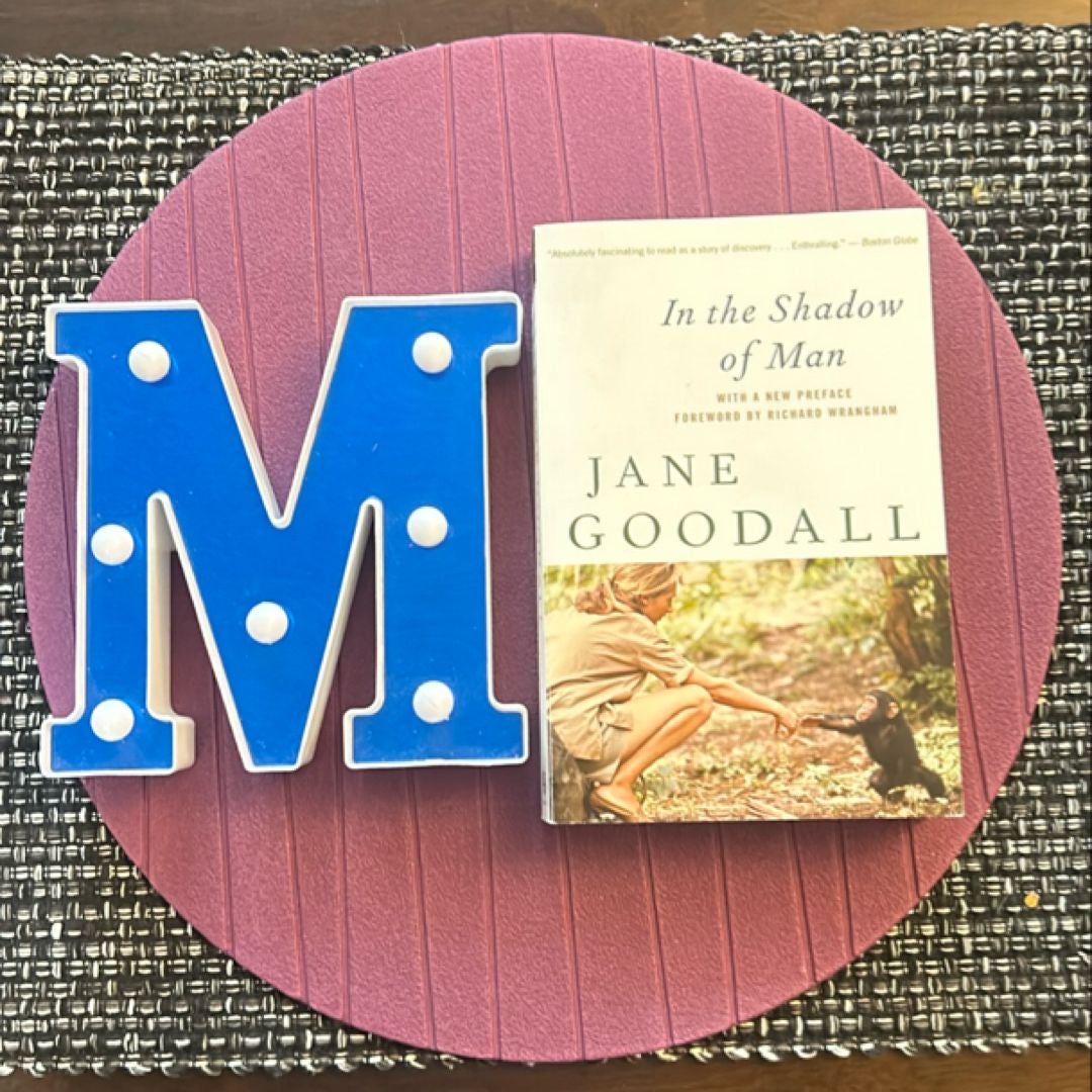 In the Shadow of Man by Jane Goodall, Hugo Van Lawick