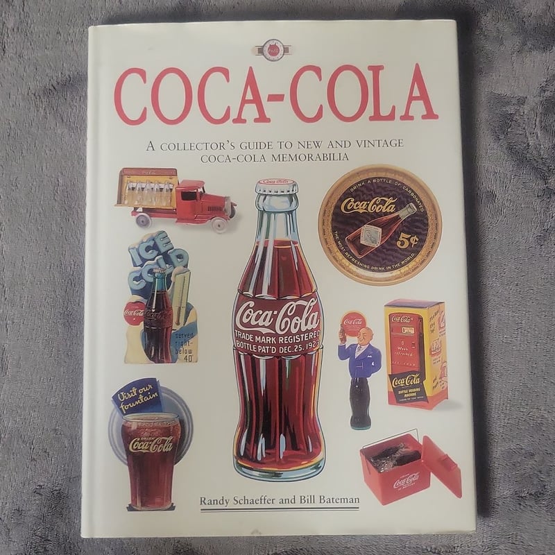 Coca-Cola by Randy Schaeffer, Bill Bateman