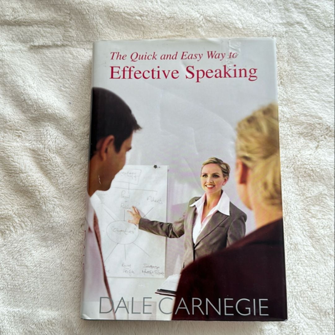 The Quick and Easy Way to Effective Speaking by Dale Carnegie ...
