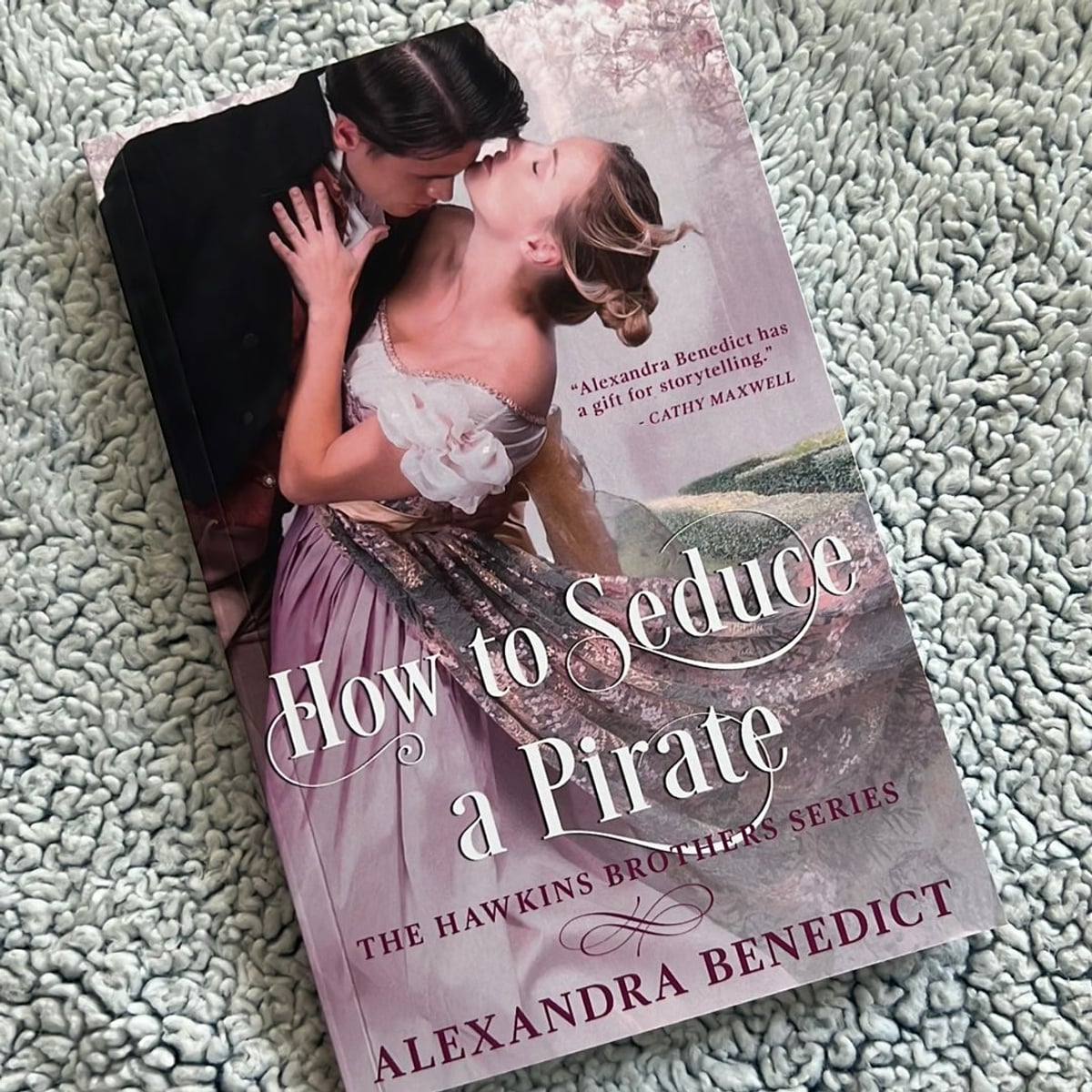 How to Seduce a Pirate (the Hawkins Brothers Series) by Alexandra Benedict