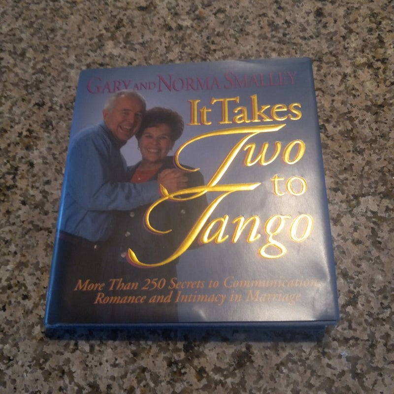 It Takes Two to Tango by Gary Smalley, Norma Smalley