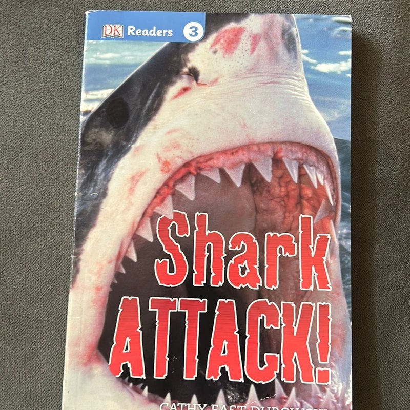 Shark Attack!, Level 3 by Cathy East Dubowski