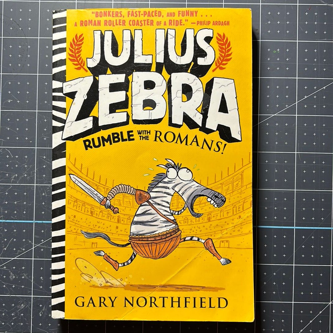 Julius Zebra: Rumble with the Romans! by Gary Northfield, Paperback ...