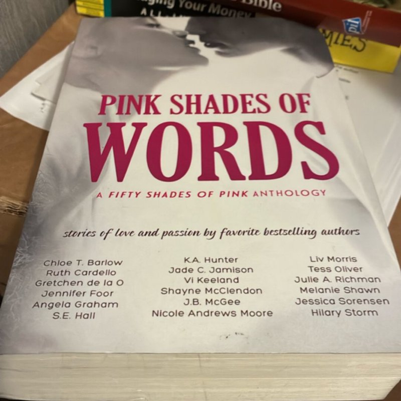 Pink Shades of Words by Chloe T. Barlow, Shayne McClendon, J. B. McGee ...