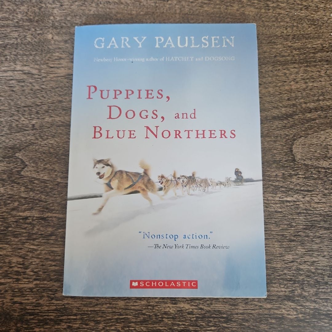 Puppies, Dogs, and Blue Northers by Gary Paulsen, Paperback | Pangobooks