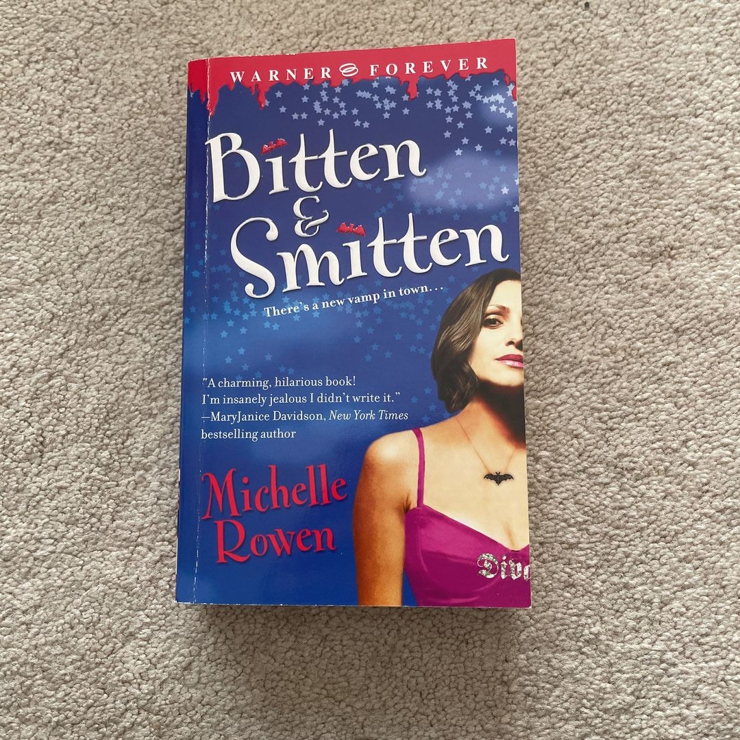 Bitten & Smitten by Michelle Rowen