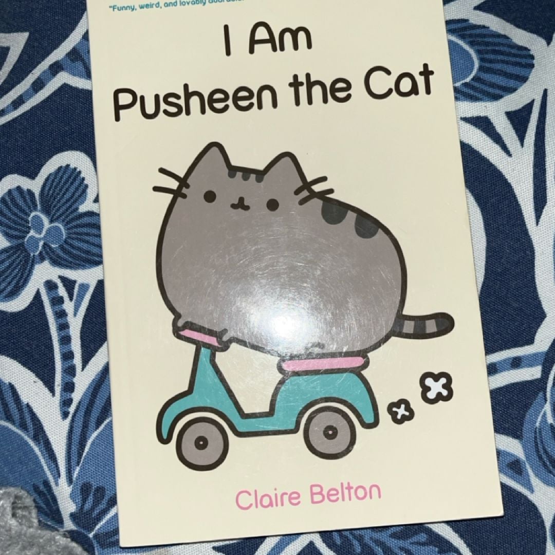 I Am Pusheen the Cat by Claire Belton, Paperback | Pangobooks