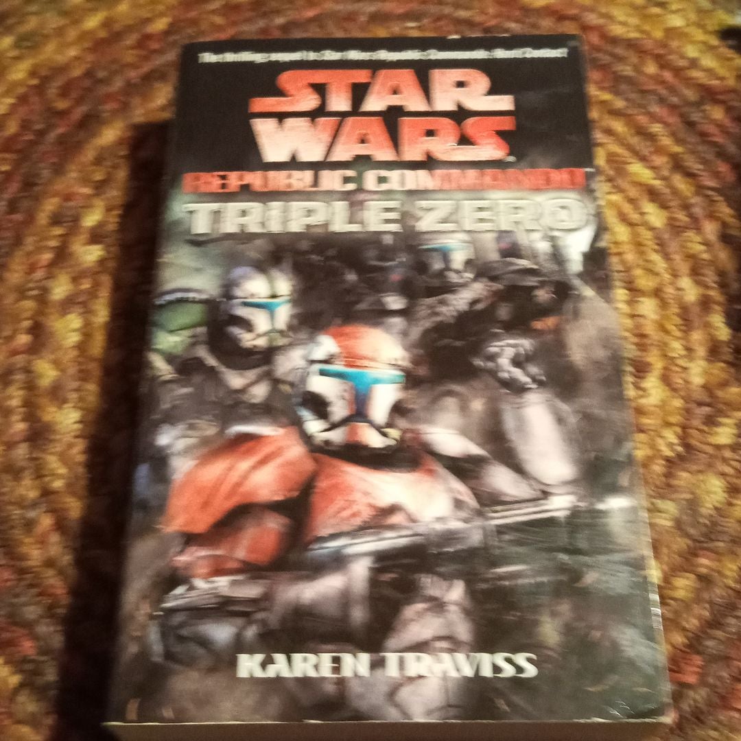 Triple Zero: Star Wars Legends (Republic Commando) by Karen Traviss