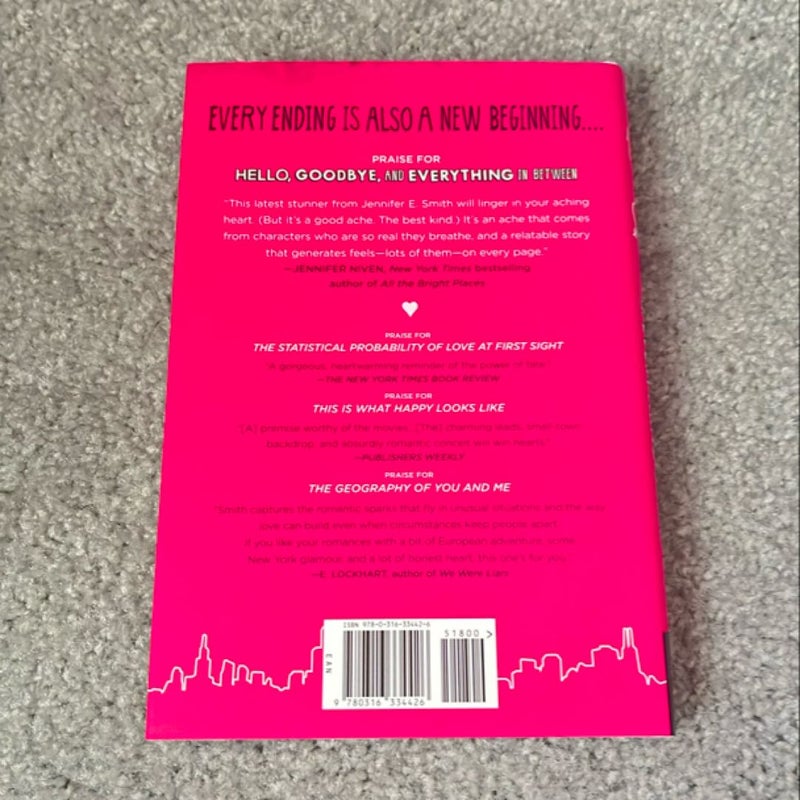 Hello, Goodbye, and Everything in Between by Jennifer E. Smith