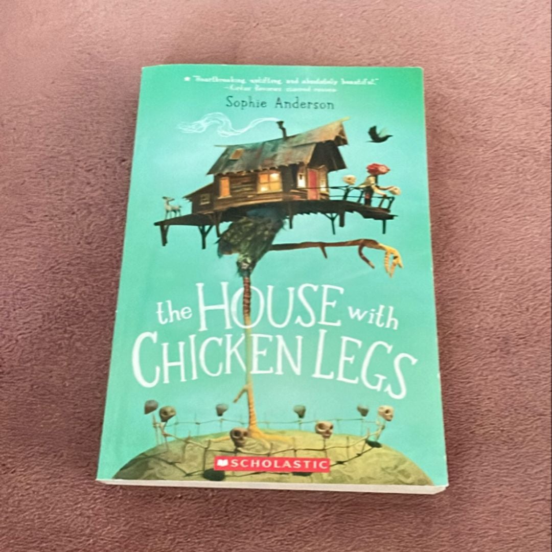 The House with Chicken Legs by Sophie Anderson