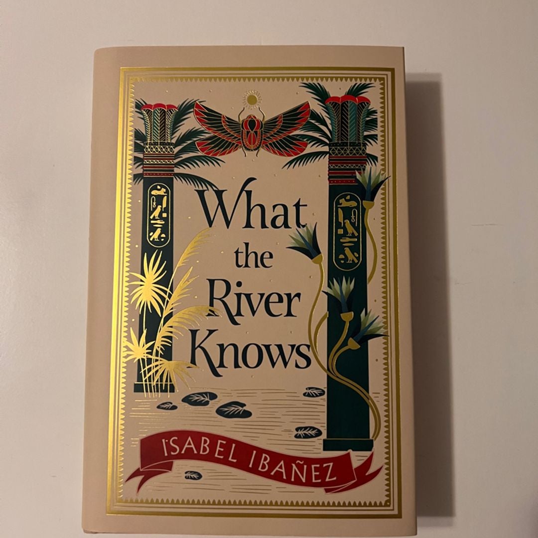 What the River knows by Isabel Ibanez, Hardcover | Pangobooks