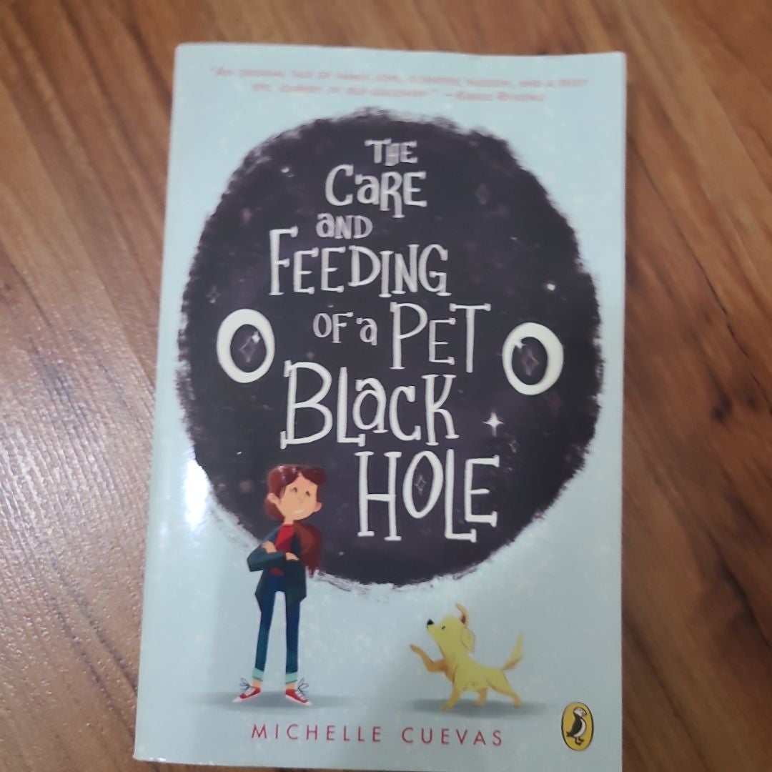 The Care and Feeding of a Pet Black Hole by Michelle Cuevas